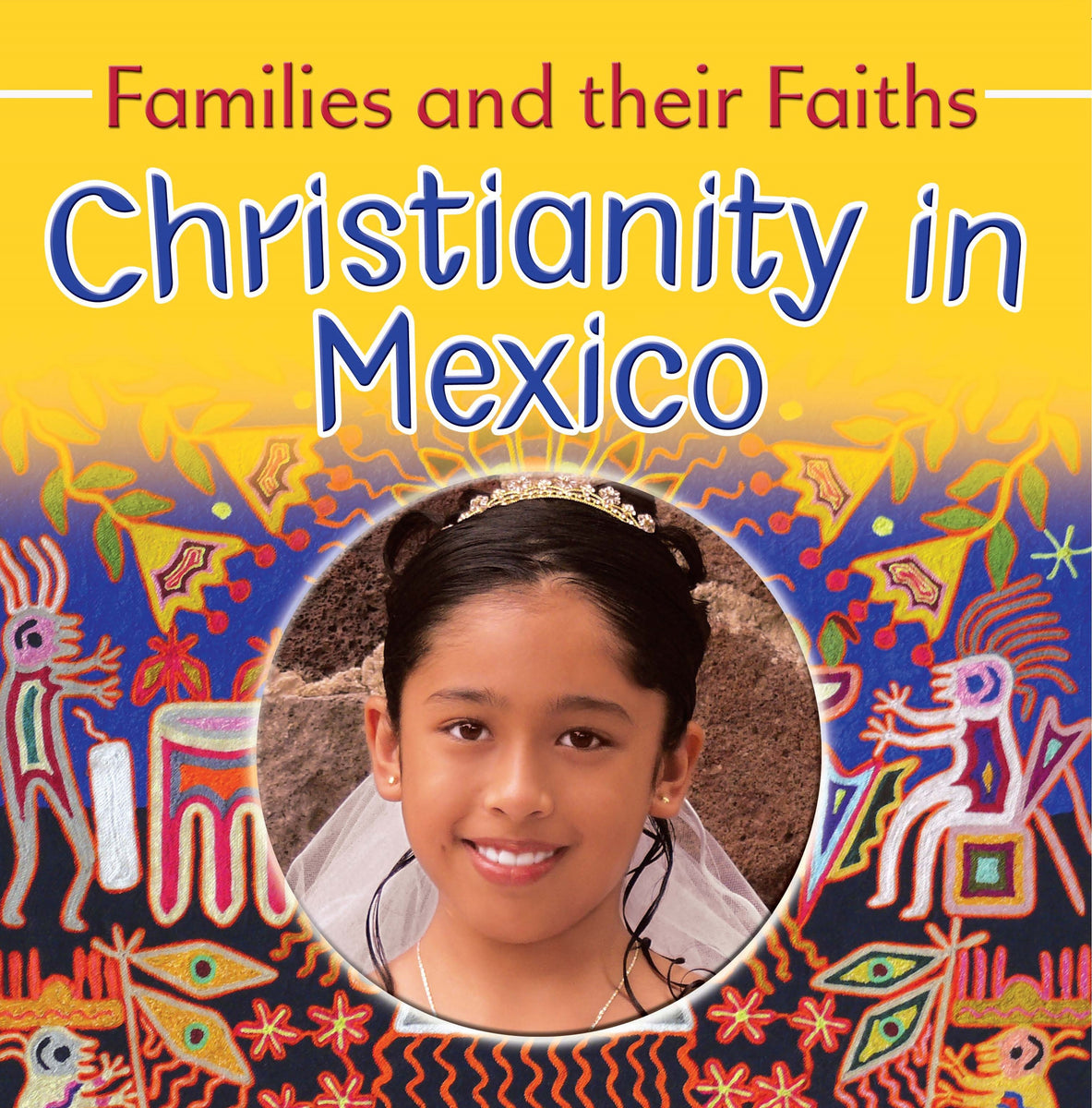 Christianity in Mexico – Lexima Publishing